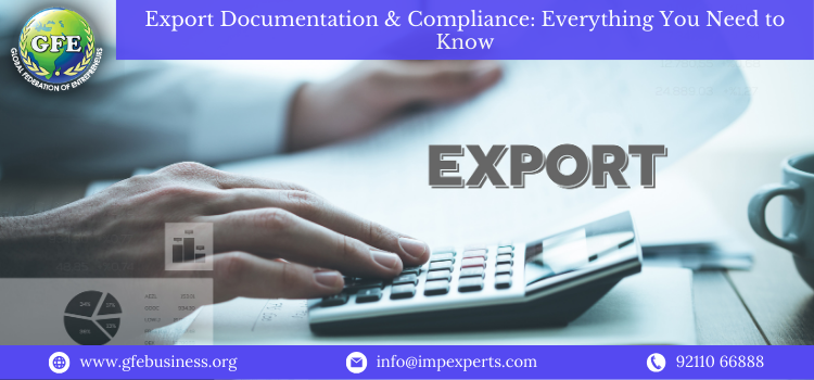Export Documentation & Compliance: Essential Guide for Global Trade