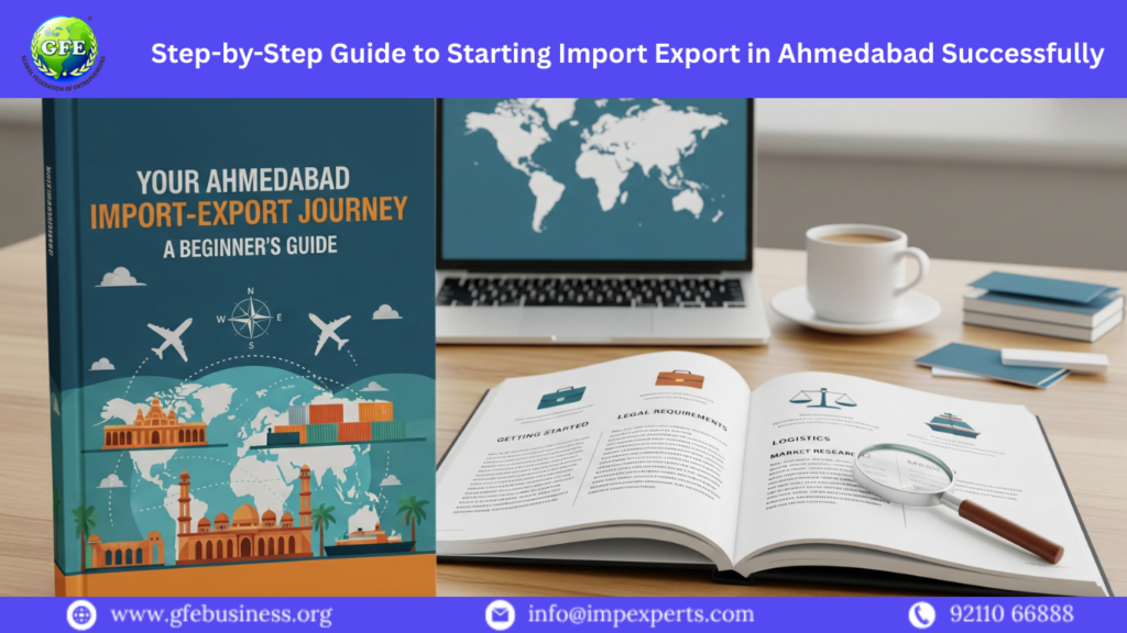 Step-by-Step Guide to Import-Export in Ahmedabad